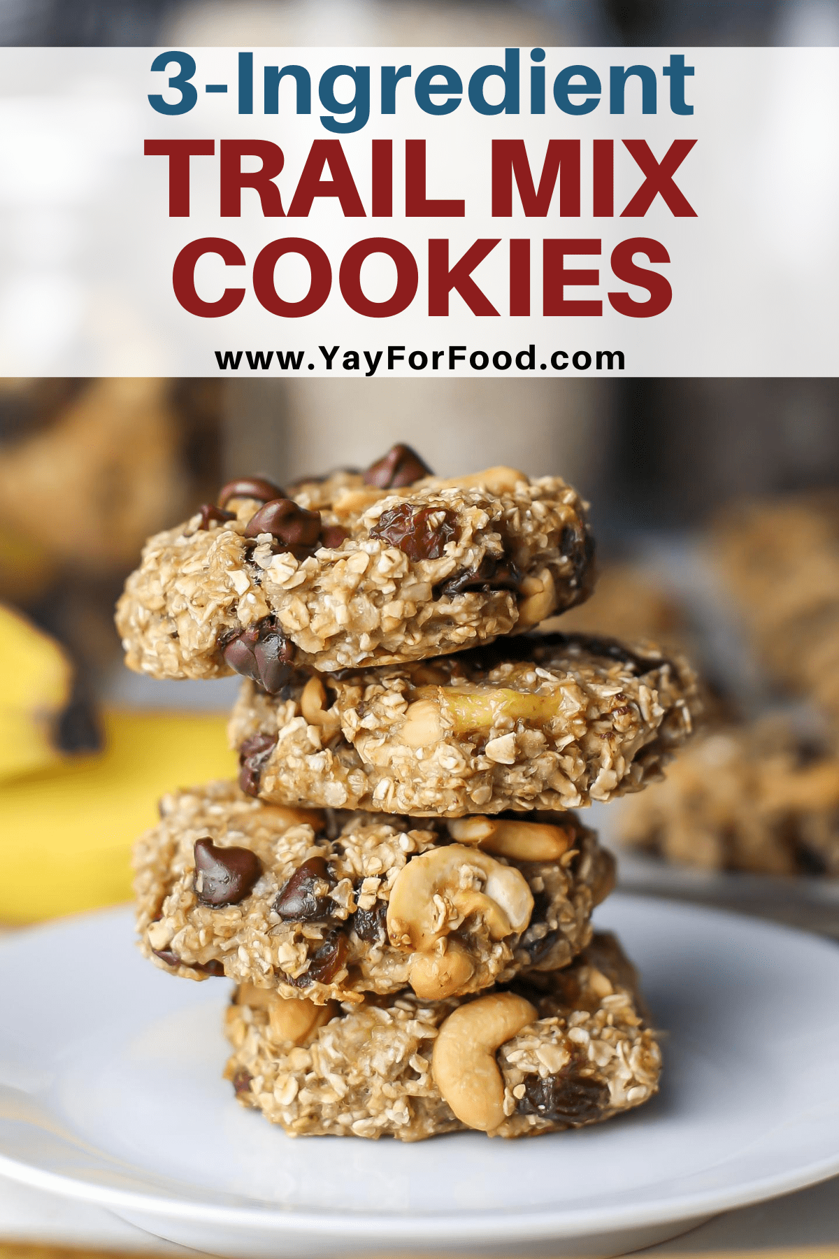 3-Ingredient Trail Mix Cookies - Yay! For Food